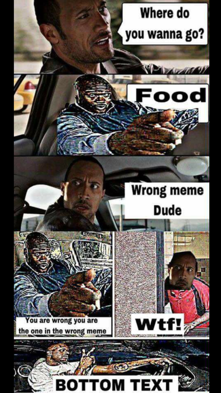Wrong meme dude | Understandable, Have a Nice Day | Know Your Meme