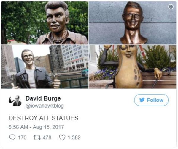 "Destroy all statues" tweet by @iowahawkblog | Before the Liberals Find ...