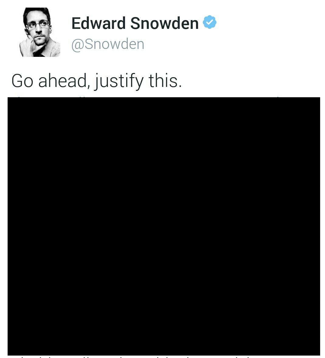 Snowden Justify (template) | Go Ahead, Justify This | Know Your Meme