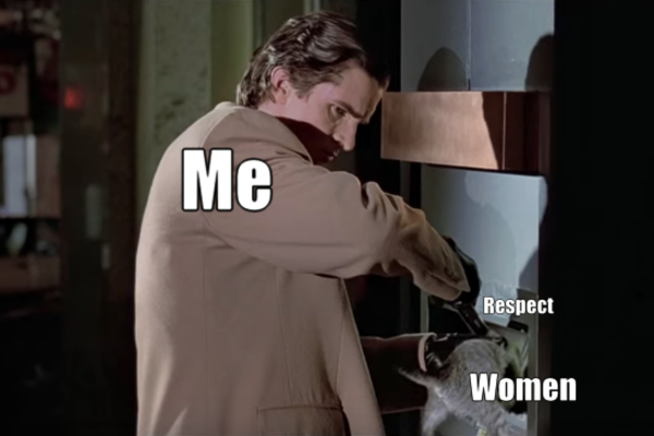 patric respec women | Respect Women | Know Your Meme