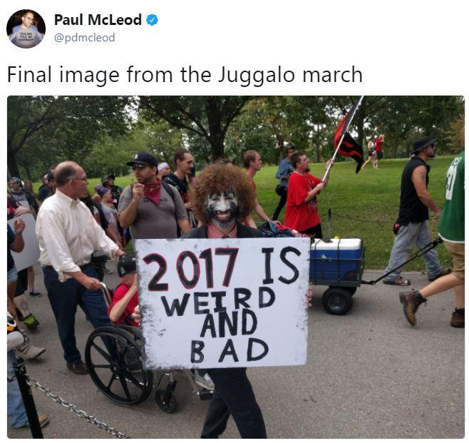 "2017 is weird and bad" sign | Juggalo March on Washington | Know Your Meme