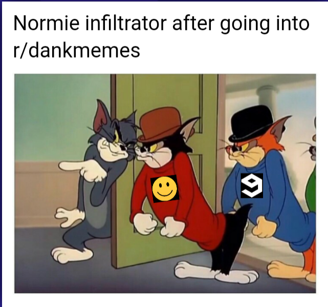 Normie Infiltrators | Tom And Jerry Hired Goons | Know Your Meme