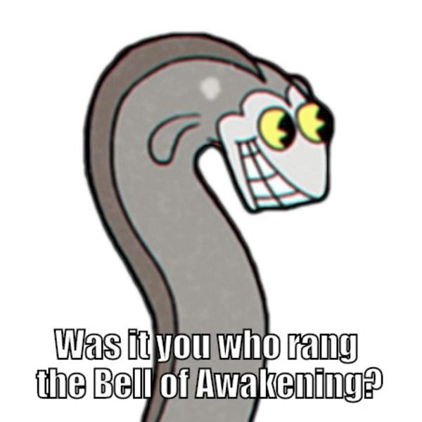 I am the Primordial Serpent, Kingseeker Frampt | Cuphead | Know Your Meme