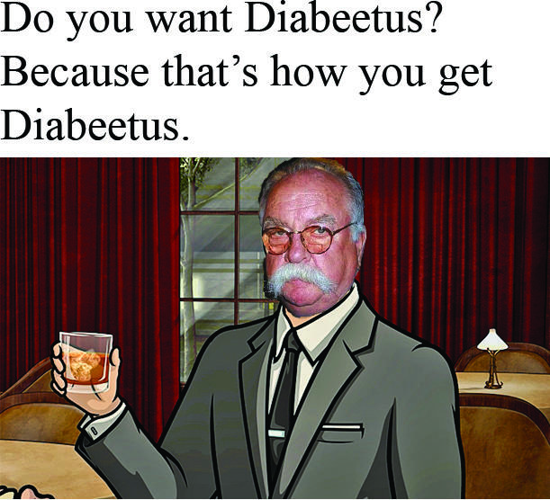 Do You Want Diabeetus | Do You Want Ants? | Know Your Meme