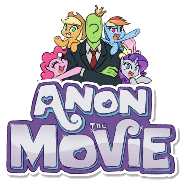 Anon: The Movie | My Little Pony: Friendship is Magic | Know Your Meme