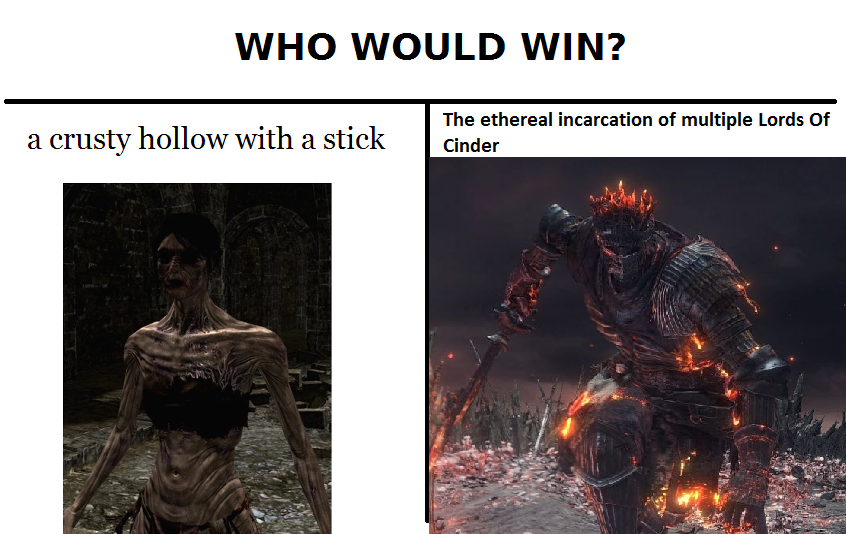 Ashen One vs Soul of Cinder | Who Would Win? | Know Your Meme
