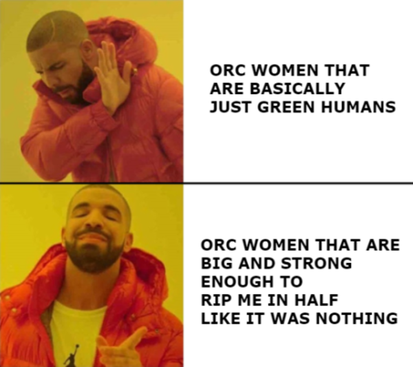 Orc women | Drakeposting | Know Your Meme