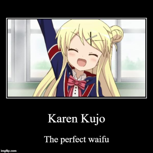 Karen Kujo | Demotivational Posters | Know Your Meme