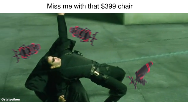 Me vs. $399 Chair | PewDiePie | Know Your Meme