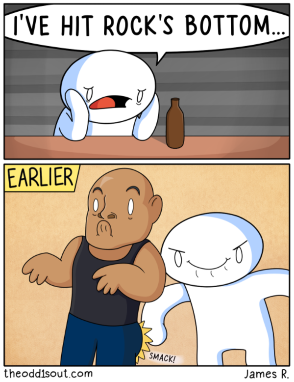 I've hit rock's bottom | TheOdd1sOut | Know Your Meme