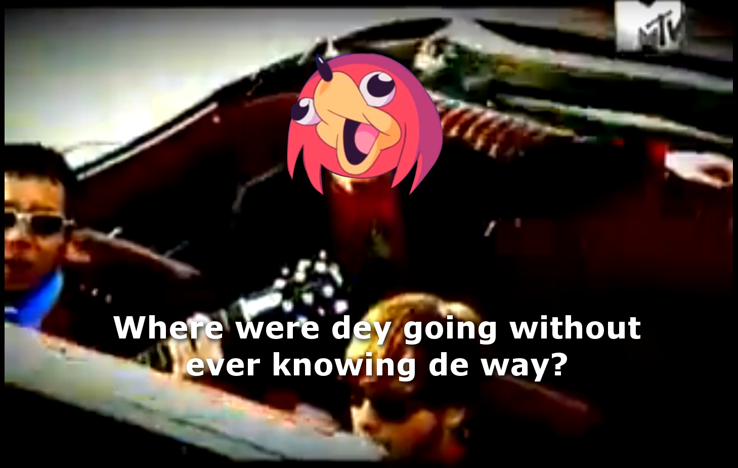 Where were dey going? | Ugandan Knuckles | Know Your Meme