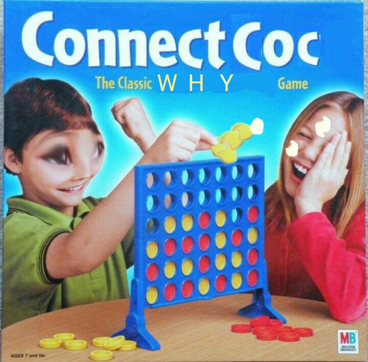 Connect C O C | Connect Four | Know Your Meme