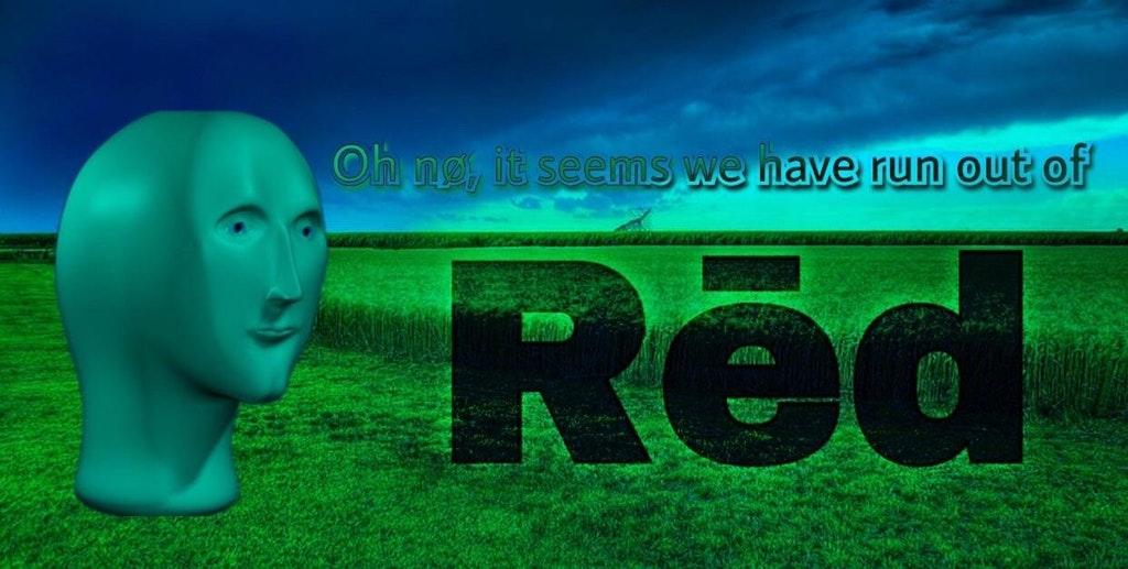 Out of Red | The Red | Know Your Meme