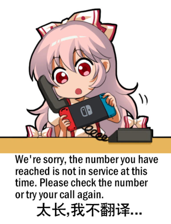 We’re sorry, the number you have reached is not in service at this time ...