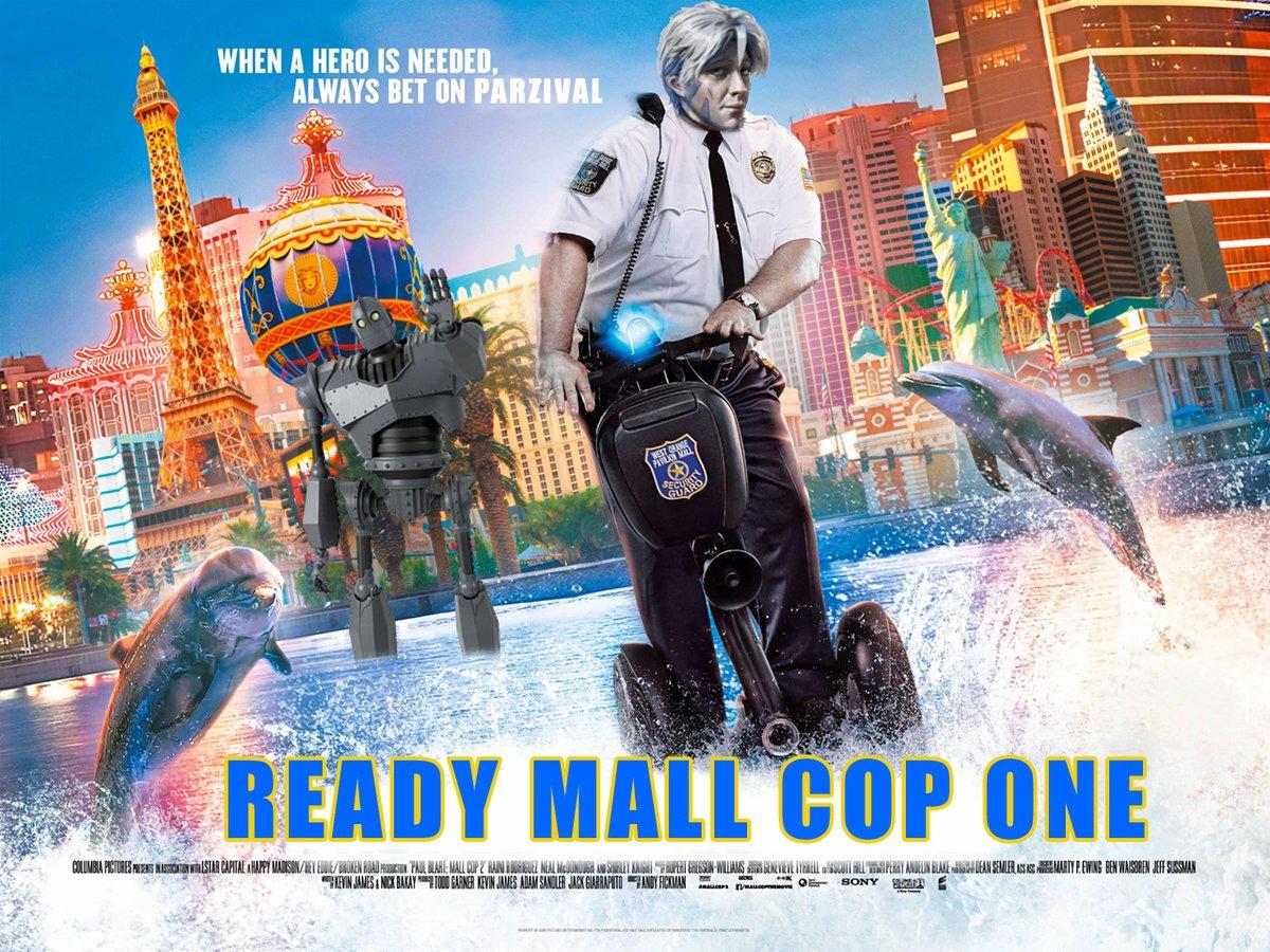 Ready Mall Cop One | Ready Player One Poster Parodies | Know Your Meme