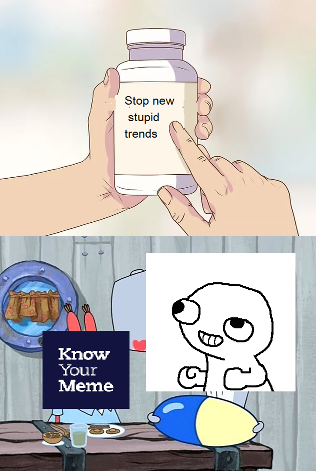 Pills Yeah | Also Trending | Know Your Meme