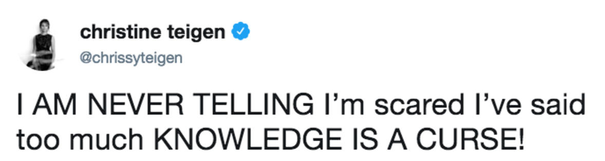 I AM NEVER TELLING I’m scared I’ve said too much KNOWLEDGE IS A CURSE ...