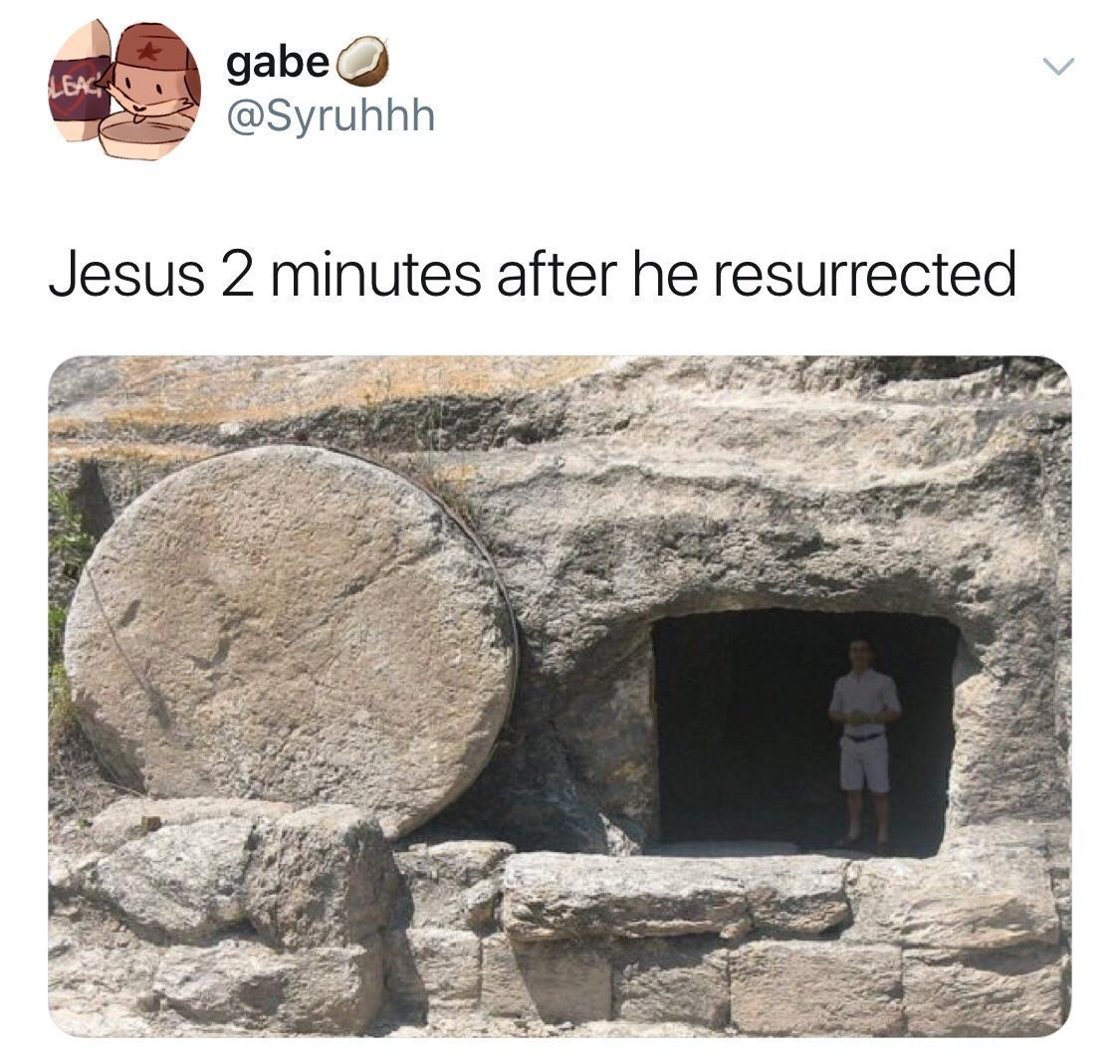 jesus 2 seconds after he resurrected | You Know I Had to Do It to Em ...
