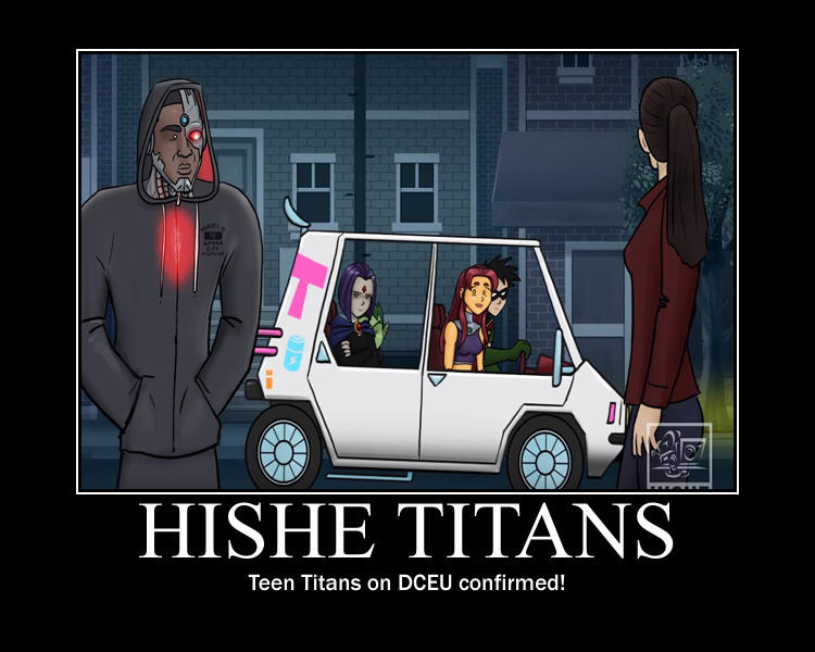 HISHE Titans | Teen Titans | Know Your Meme