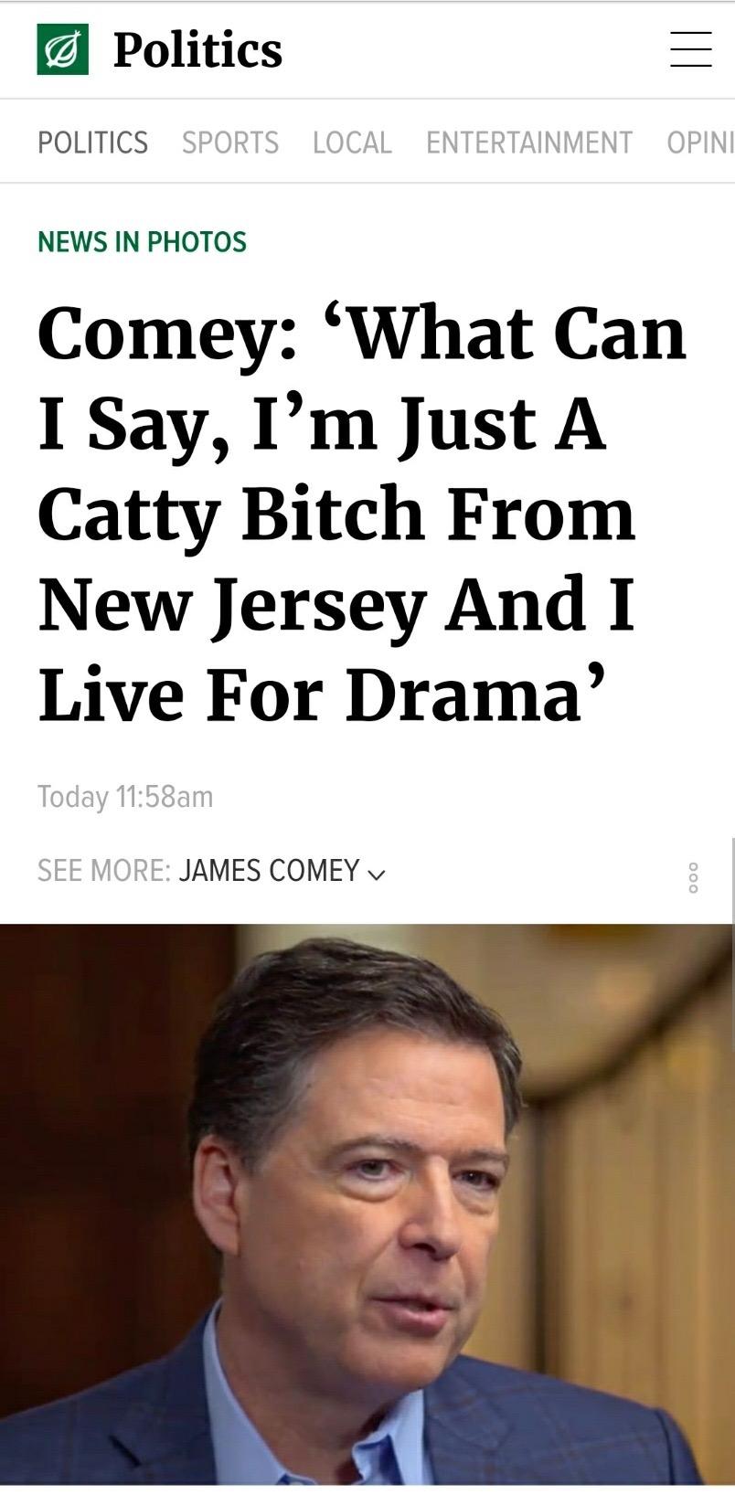 Comey: ‘What Can I Say, I’m Just A Catty Bitch From New Jersey And I ...
