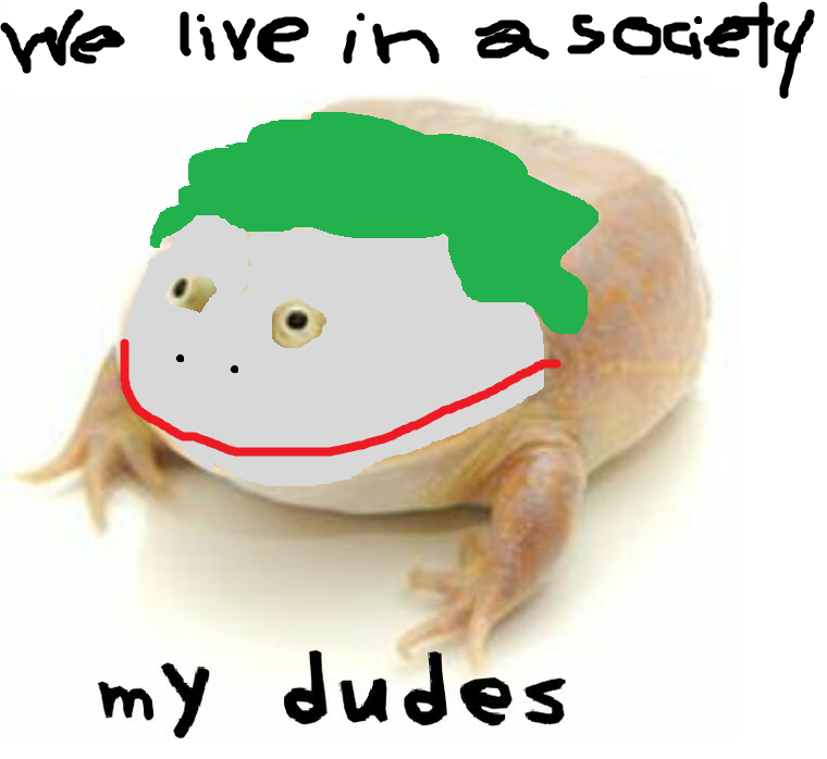 we live in a society my dudes | Gamer Joker / Gamers Rise Up / We Live ...