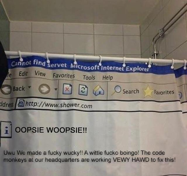 shower curtain | Oopsie Woopsie | Know Your Meme