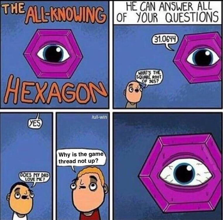 Game Thread | The All-Knowing Hexagon | Know Your Meme