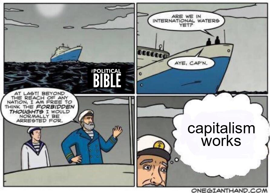 Capitalism | International Waters | Know Your Meme
