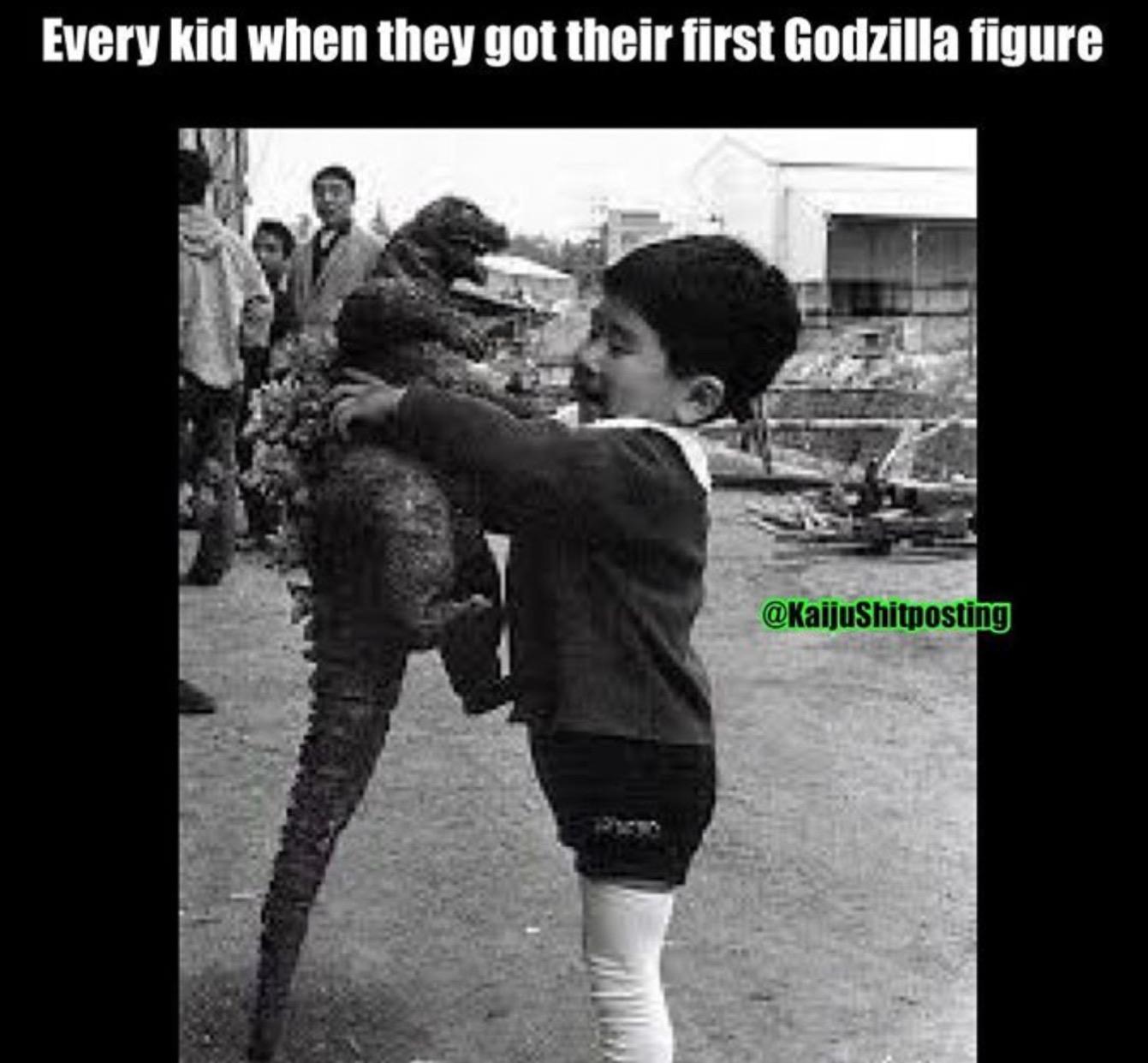 When kids get their first Godzilla figure | Godzilla | Know Your Meme