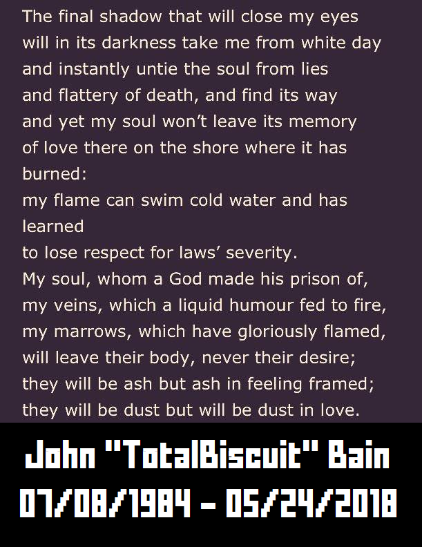 In Loving Memory of John "TotalBiscuit" Bain | TotalBiscuit | Know Your ...