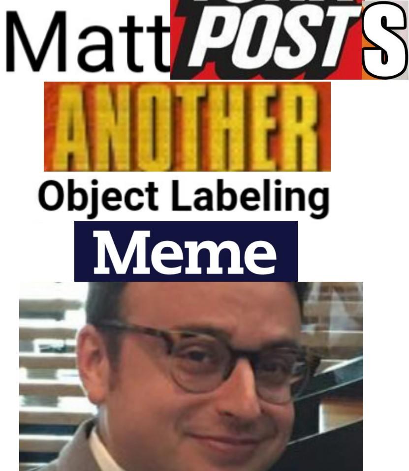 Matt posts another object labeling meme | Know Your Meme | Know Your Meme