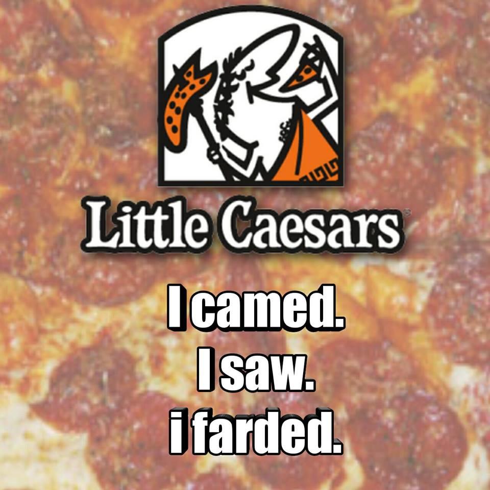 Little Caesars | Shidding and Farding | Know Your Meme