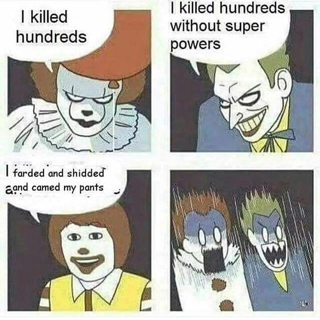 Ronald McDonald / It / The Joker | Shidding and Farding | Know Your Meme