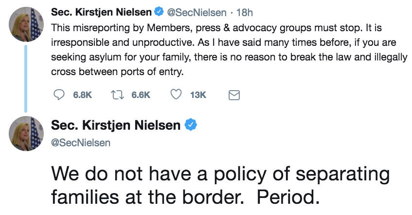 We do not have a policy of separating families at the border. Period ...