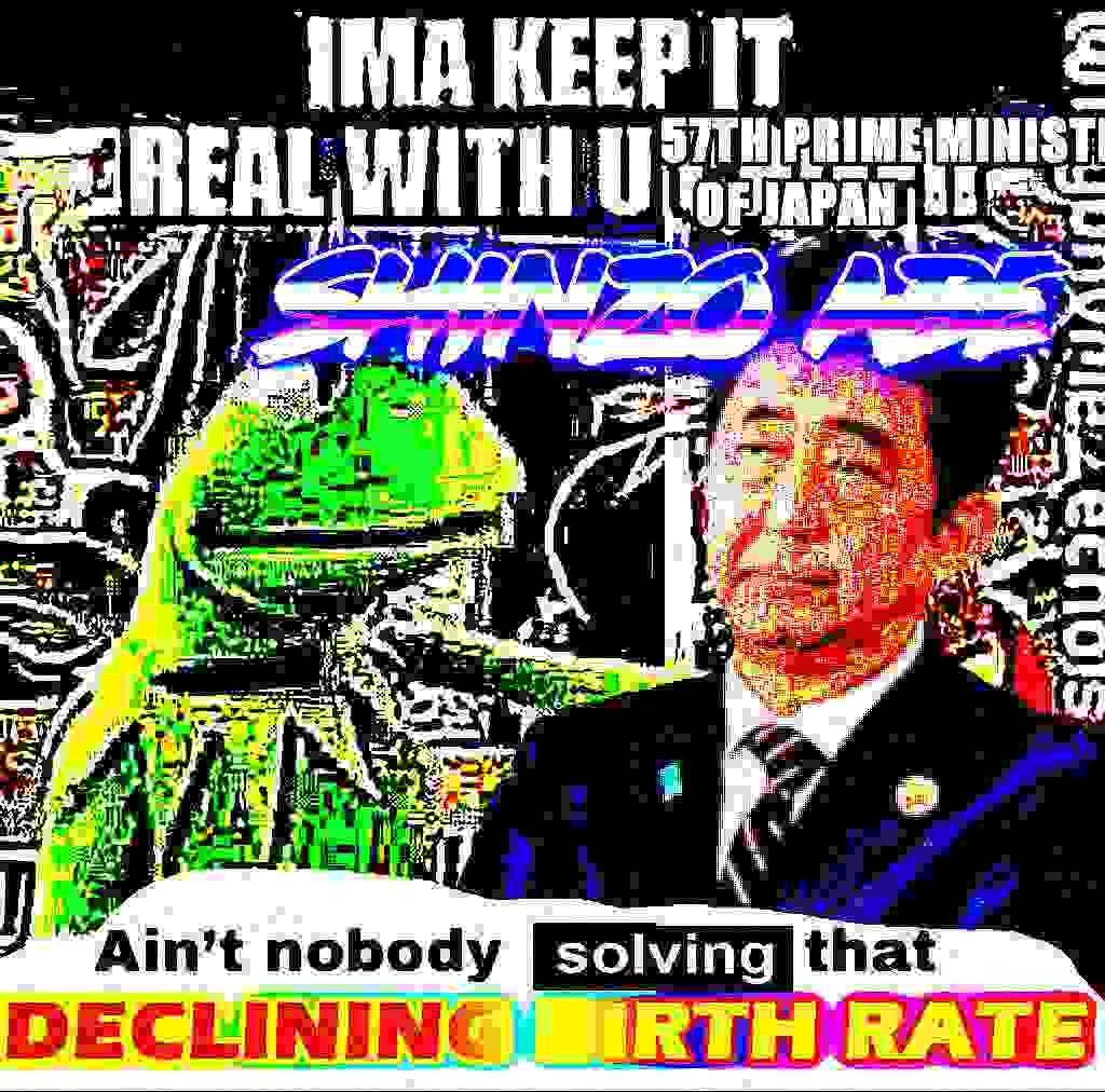 Ima keep it real with u 57th prime minister of Japan | Shinzo Abe ...