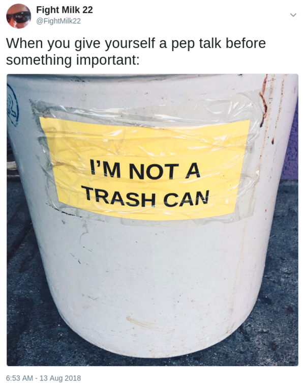 pep talk, good talk | Me IRL | Know Your Meme