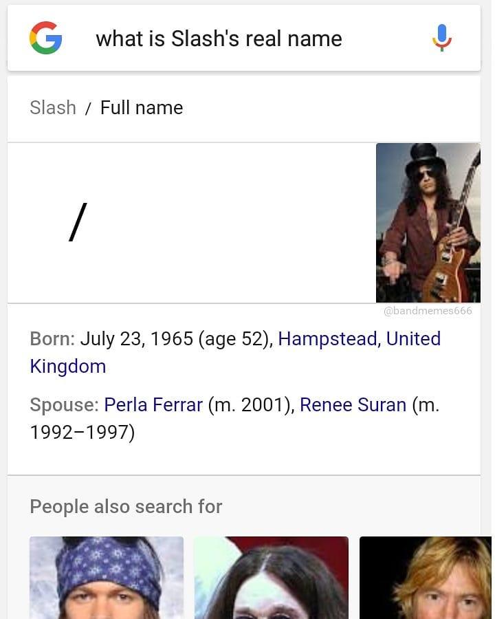 Slash | Real Name Google Searches | Know Your Meme