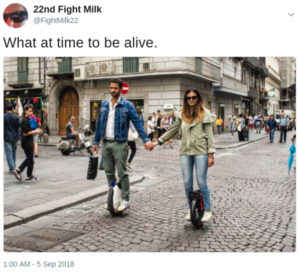 1 wheel segways, 2 of them | What a Time to Be Alive | Know Your Meme