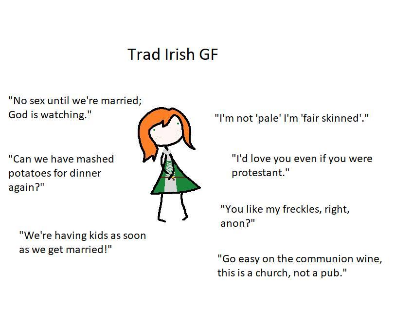 Trad Irish GF | Ideal GF | Know Your Meme