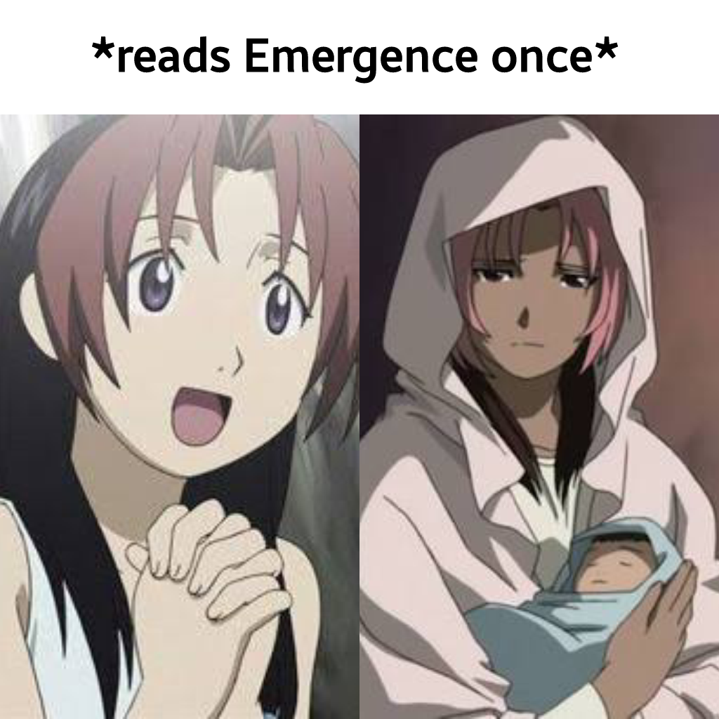 *reads Emergence once* | Anime / Manga | Know Your Meme