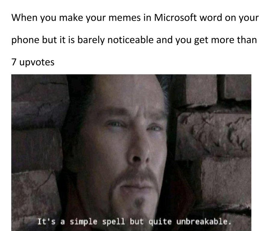 When you make your memes in microsoft word | It's a Simple Spell But ...