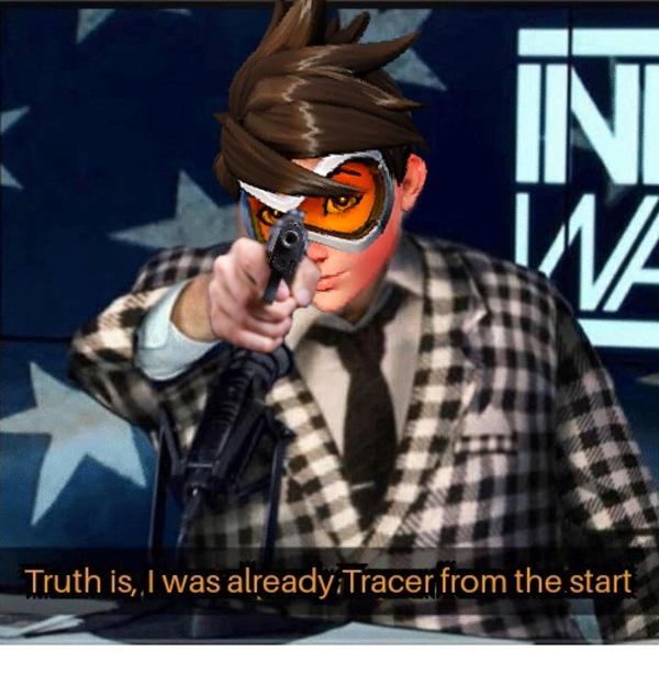 Truth is, I was already Tracer from the start | I'm Already Tracer ...