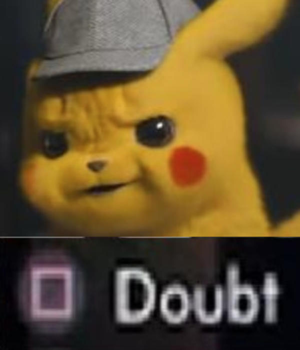 I dont know | Detective Pikachu | Know Your Meme