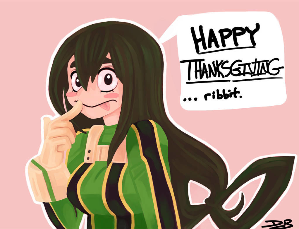 Froppy Says Happy Thanksgiving | My Hero Academia | Know Your Meme