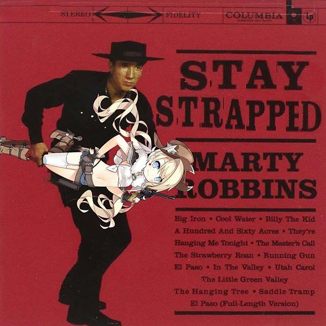 STAY STRAPPED | Gunfighter Ballads and Trail Songs | Know Your Meme