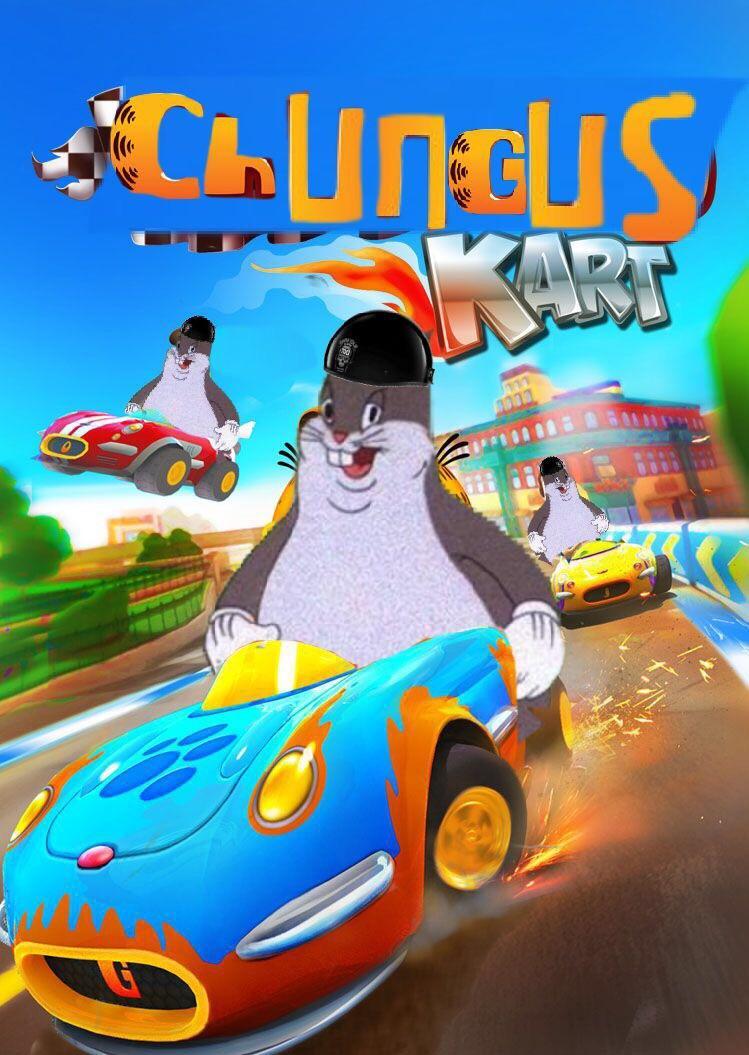 Chungus Kart | Big Chungus | Know Your Meme