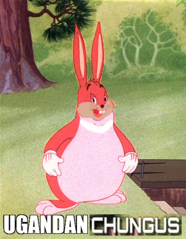 /r/dankmemes version | Ugandan Chungus | Know Your Meme
