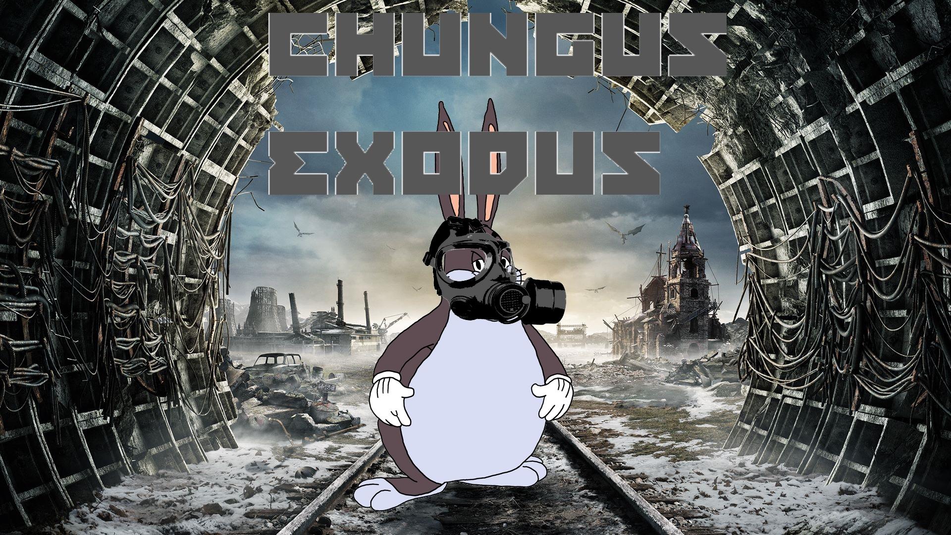 Chungus Exodus | Big Chungus | Know Your Meme