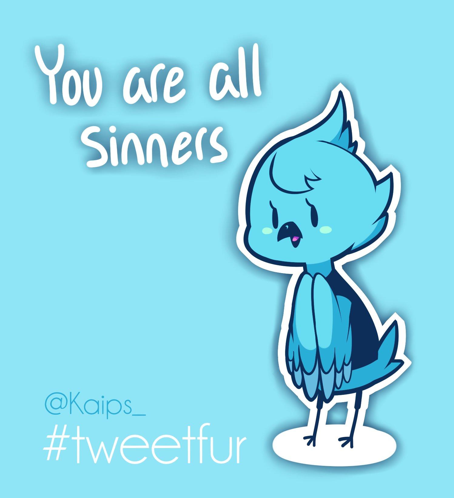 #tweetfur sins | #TweetFur | Know Your Meme