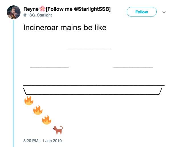 Incineroar | Mains Be Like | Know Your Meme